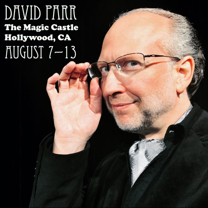 Return to The Magic Castle! – David Parr